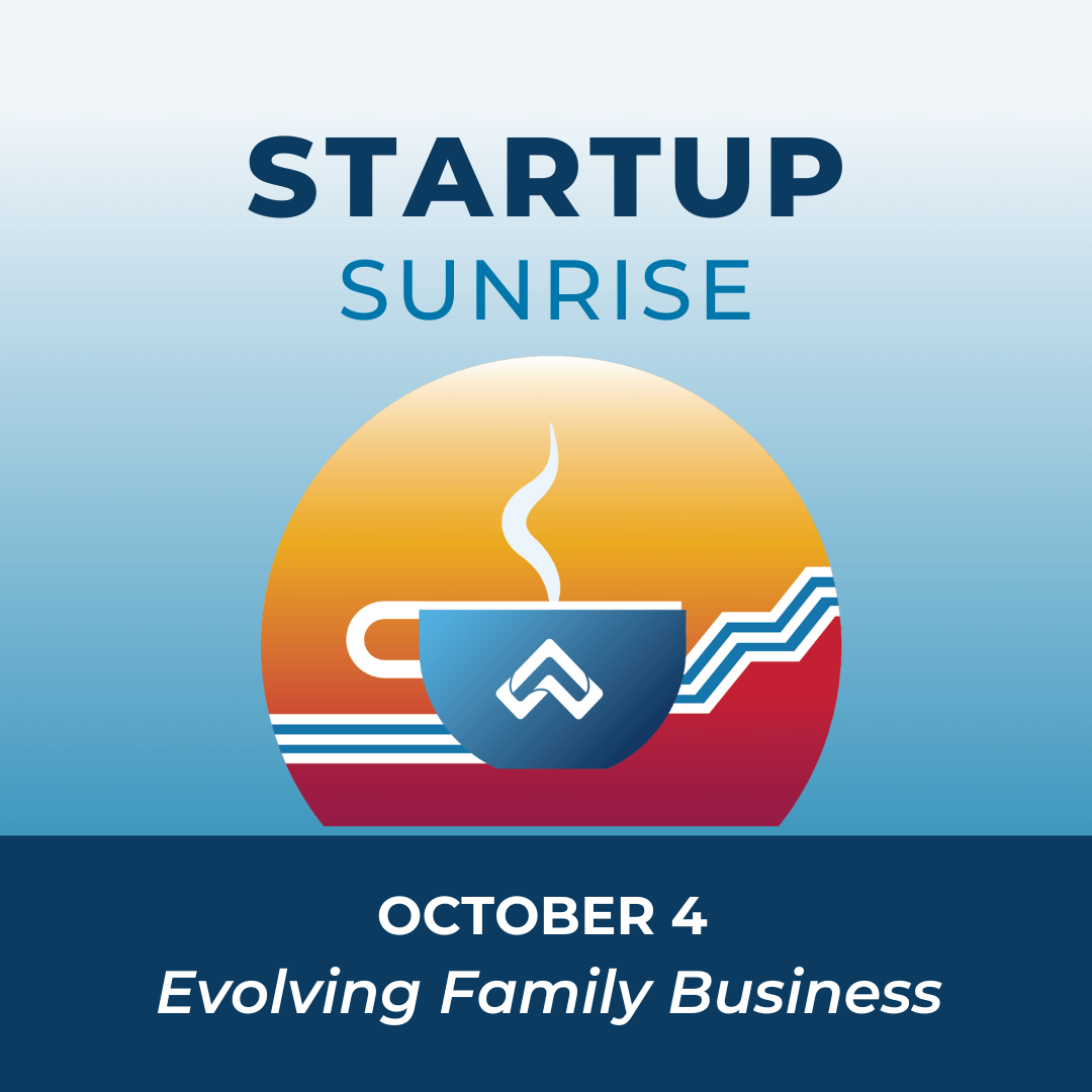 Startup Sunrise: Evolving Family Business Recap | Startup Sioux Falls